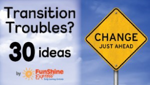30 Transition Time Tips – FunShine Blog